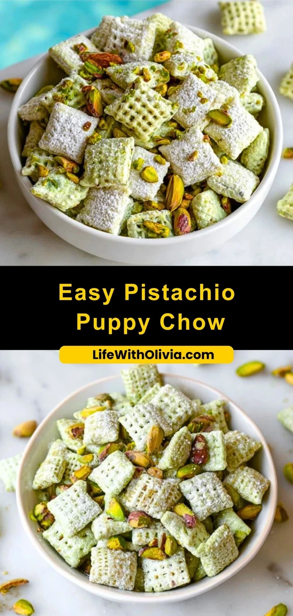 Easy Pistachio Puppy Chow