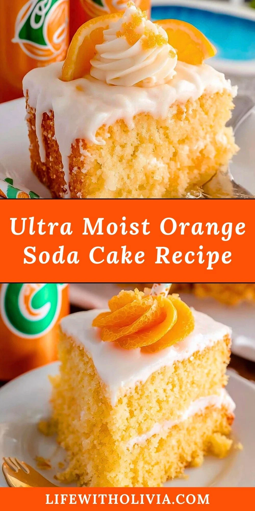 Ultra Moist Orange Soda Cake Recipe